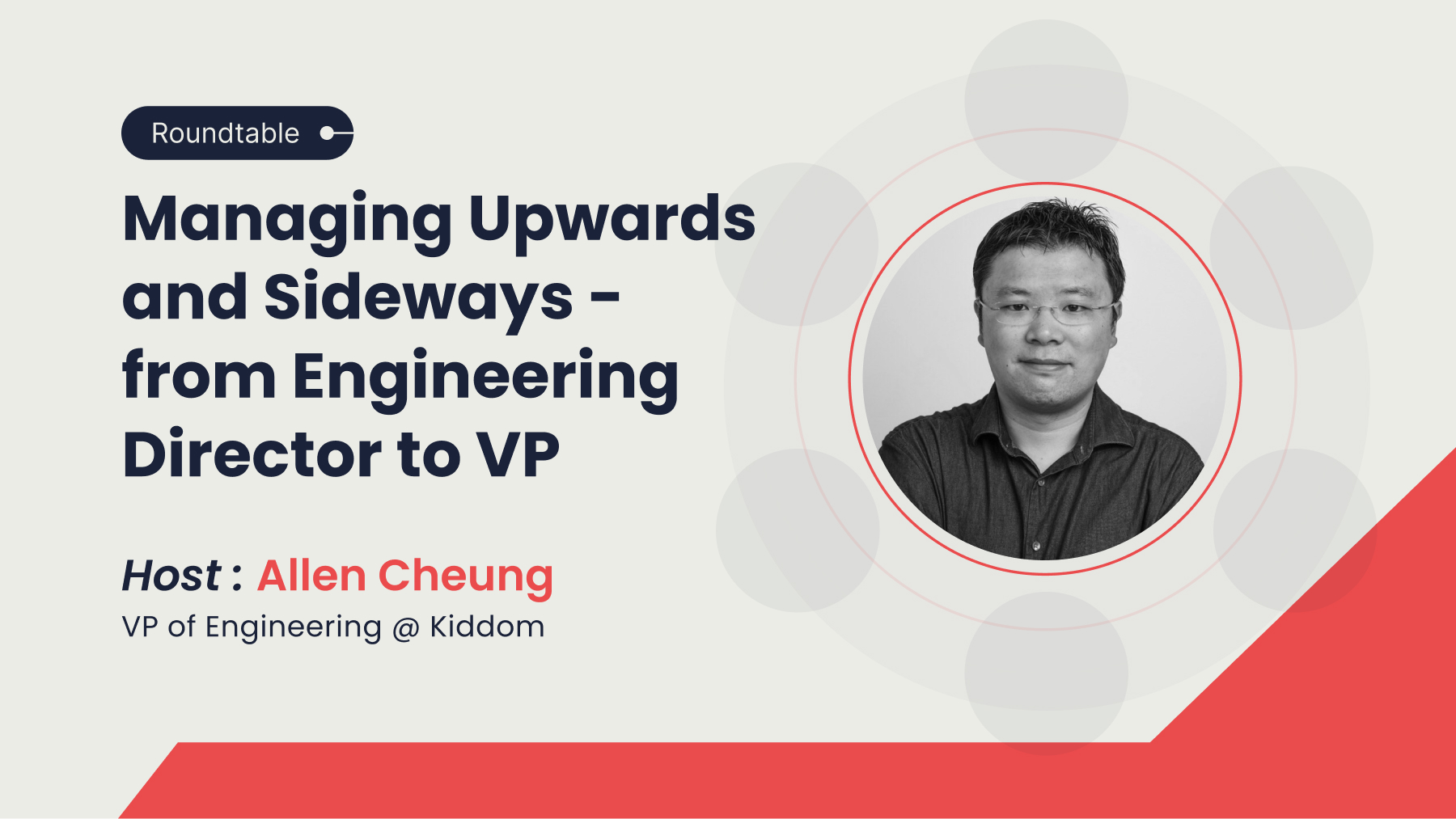 Managing Upwards and Sideways - from Engineering Director to VP by Allen Cheung