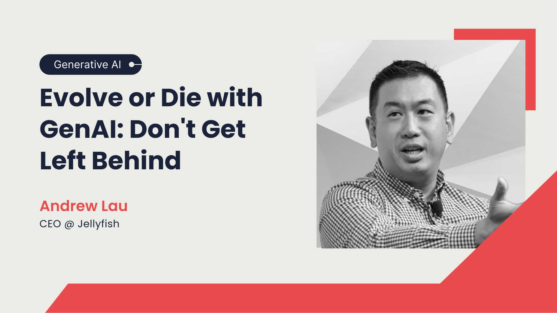 Evolve or Die with GenAI: Don't Get Left Behind by Andrew Lau
