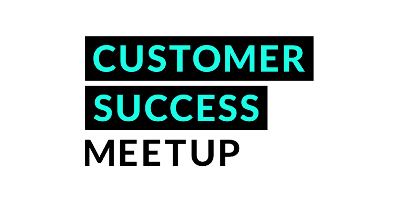 Customer Success Meetup
