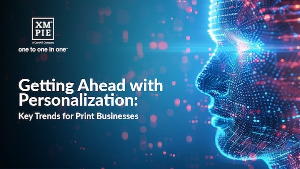 Getting Ahead with Personalization: Key Trends for Print Businesses ...