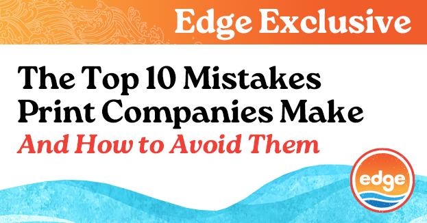 The Top 10 Mistakes Print Companies Make - And How to Avoid Them ...