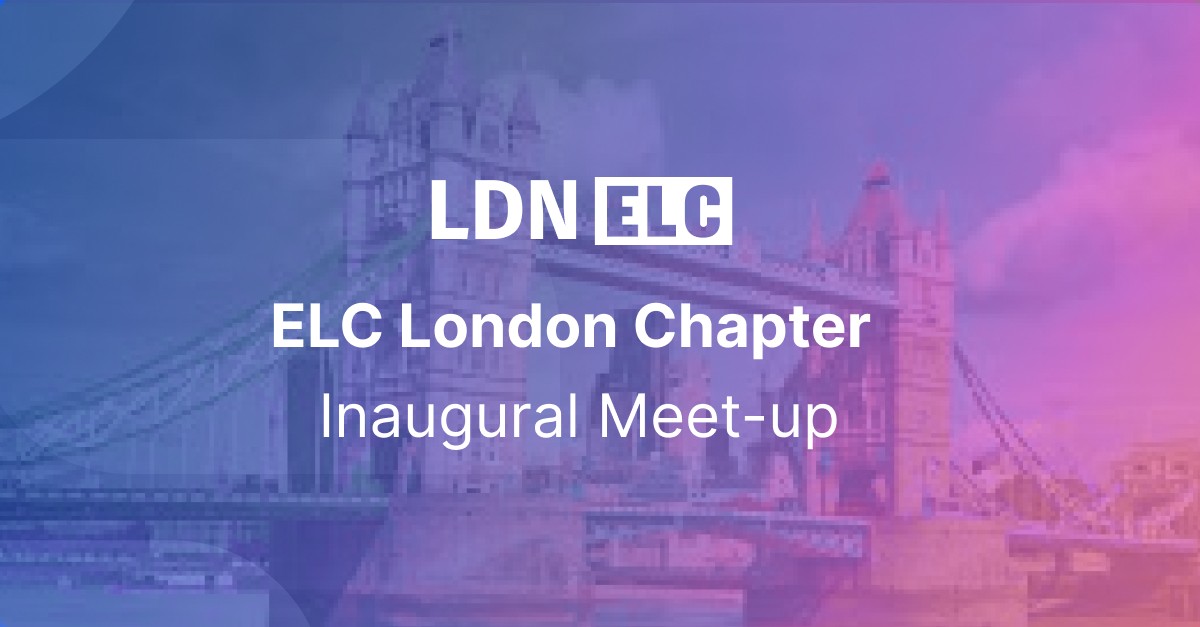 ELC London Meetup - Event | ELC