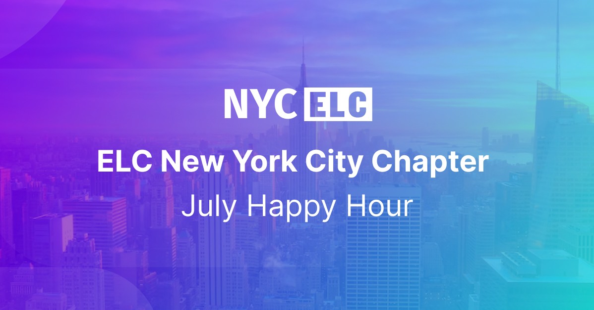 ELC NYC July Happy Hour - Event | ELC