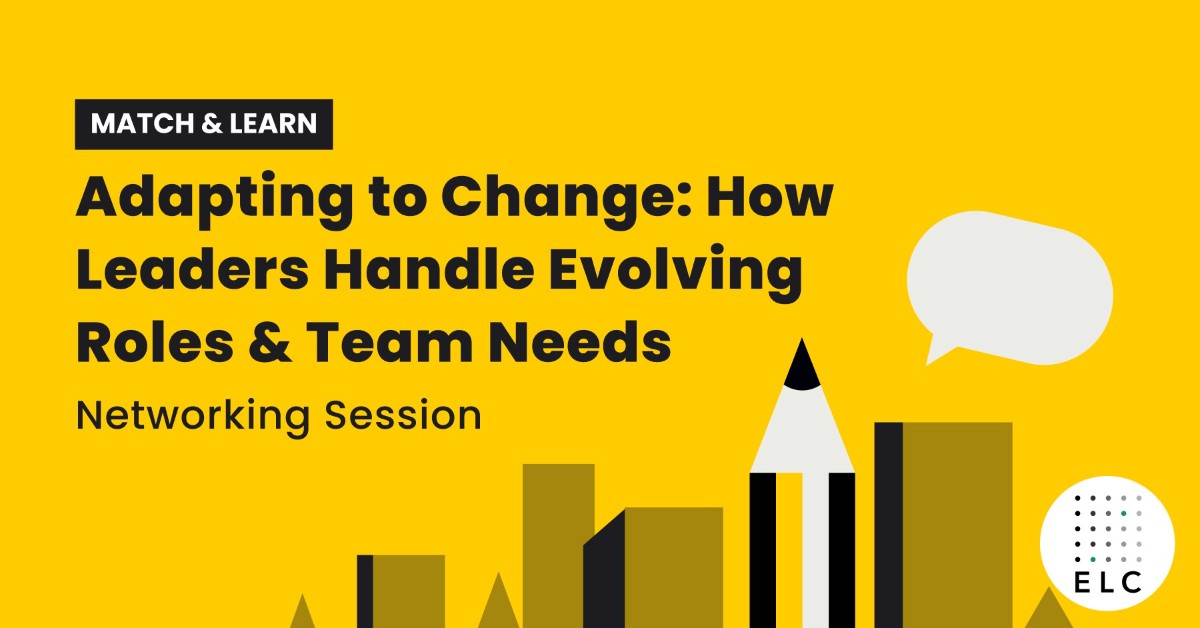 Match & Learn - Adapting to Change: How Leaders Handle Evolving Roles ...