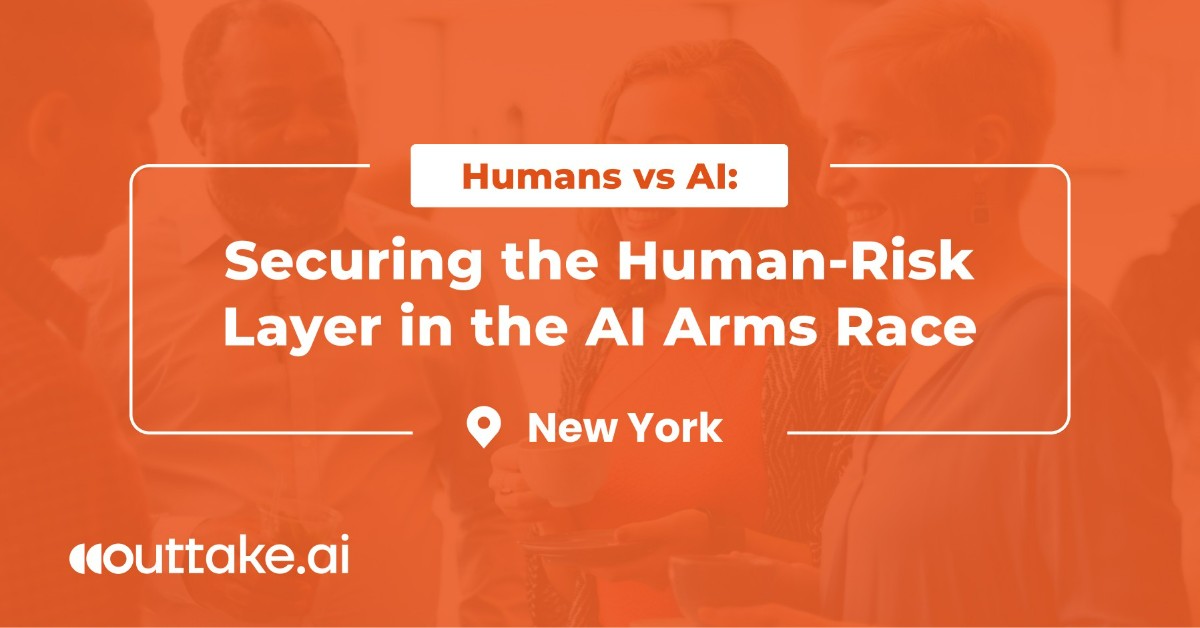 Humans vs AI: Securing the Human-Risk Layer in the AI Arms Race - Event | ELC