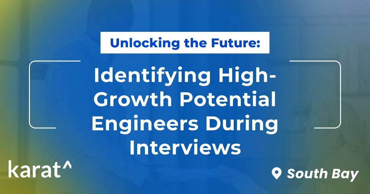 [Executive Dinner] Identifying High-Growth Potential Engineers During ...