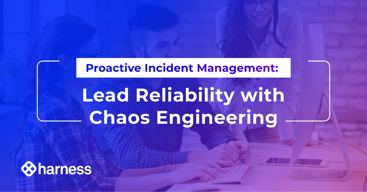 Proactive Incident Management: Lead Reliability with Chaos Engineering ...