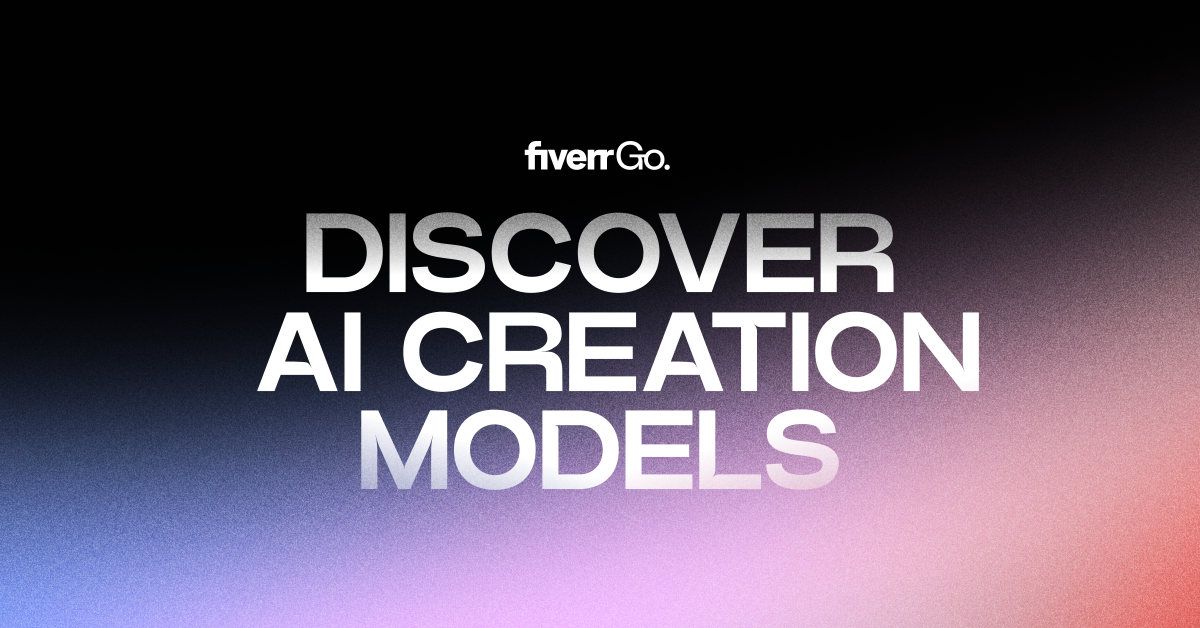 Discover AI Creation Models - Event | Fiverr Community