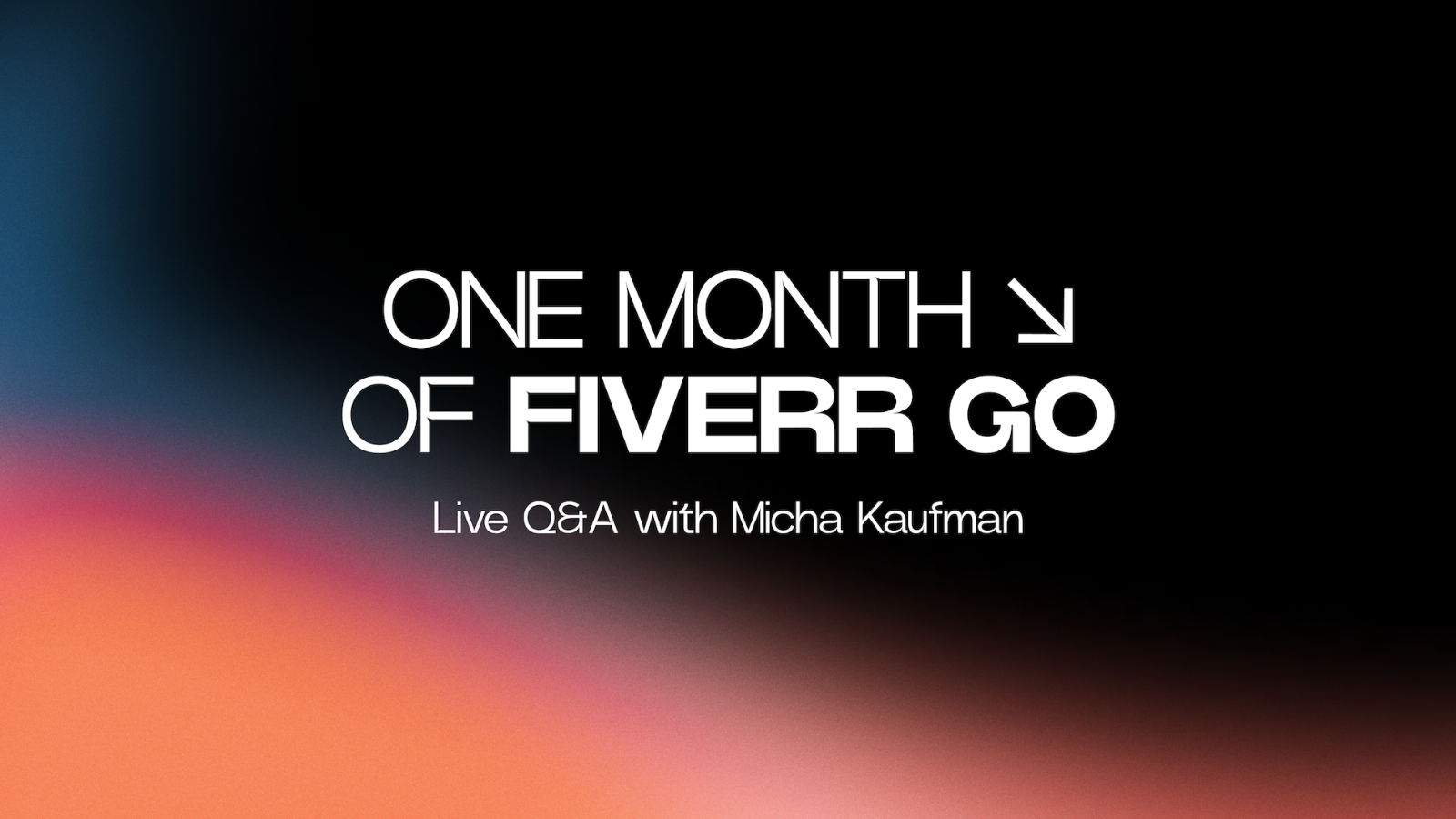 One Month of Fiverr Go: Q&A with Founder and CEO Micha Kaufman - Video ...