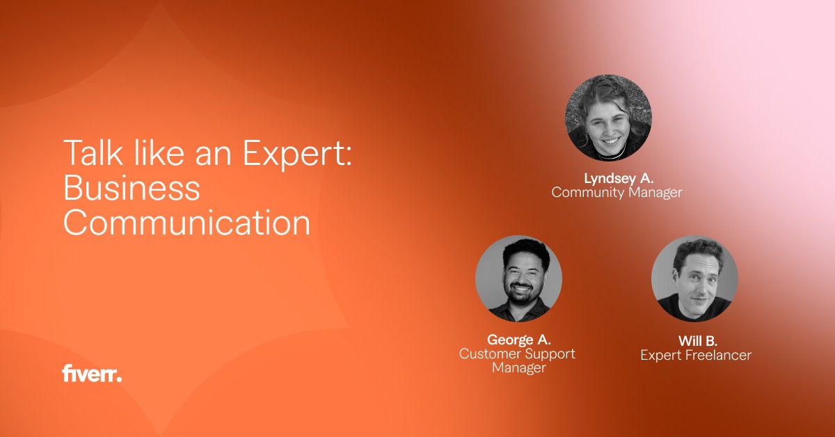 Talk like an Expert: Business Communication - Event | Fiverr Community