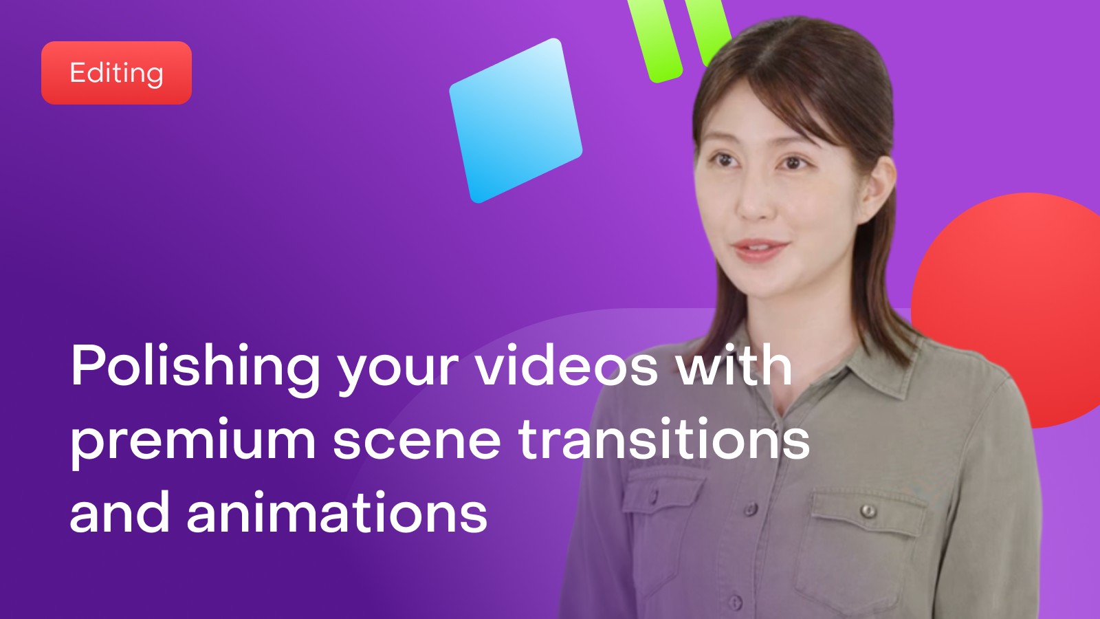 Polishing your videos with premium scene transitions and animations ...