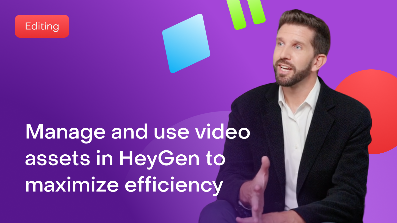 How to manage and use video assets in HeyGen to maximize efficiency - Guide | HeyGen Hub