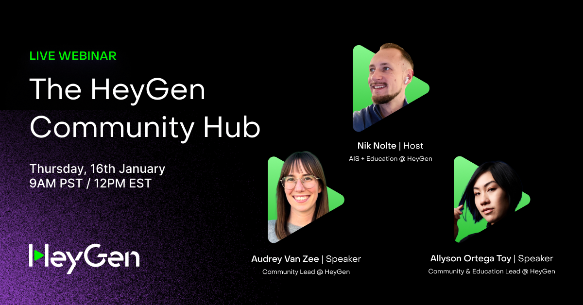 The HeyGen Community Hub - Event | HeyGen