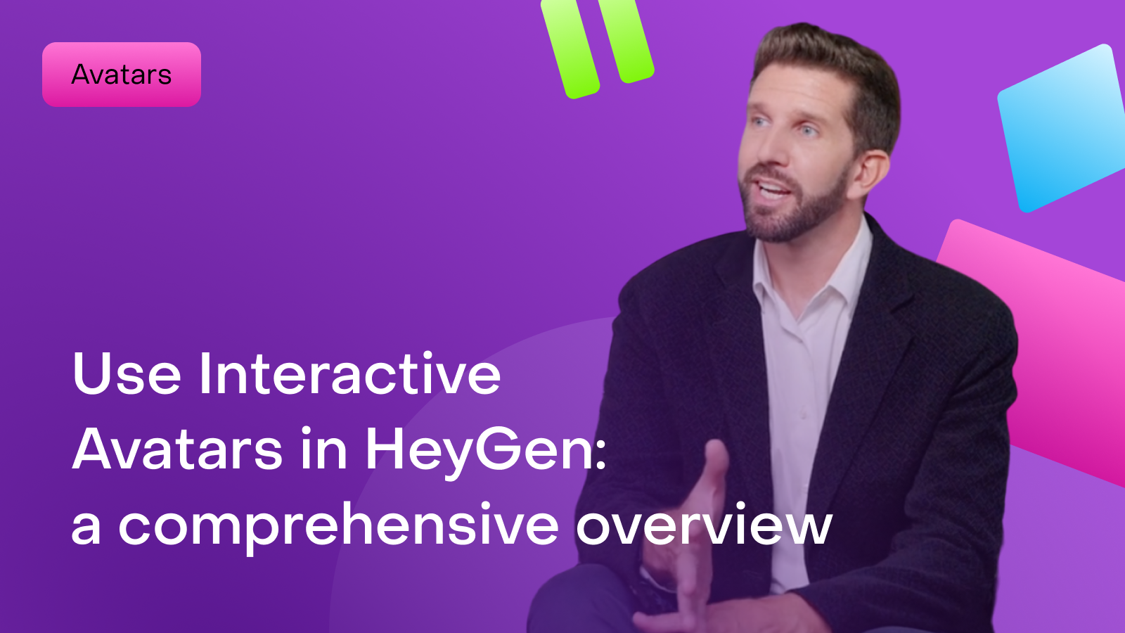How to use Interactive Avatars in HeyGen: a comprehensive overview - Guide | HeyGen Hub