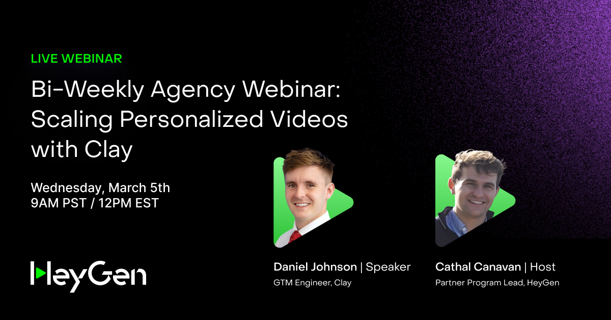 Scaling Personalized Videos with Clay - Event | HeyGen Hub