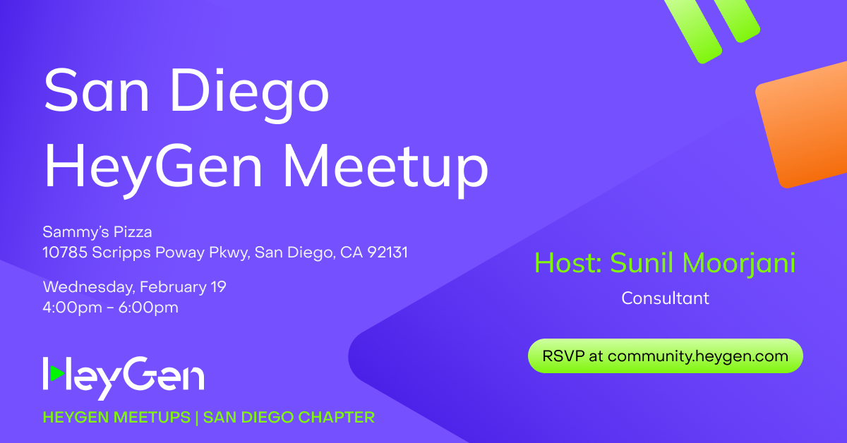 HeyGen San Diego User Meetup - Event | HeyGen Hub