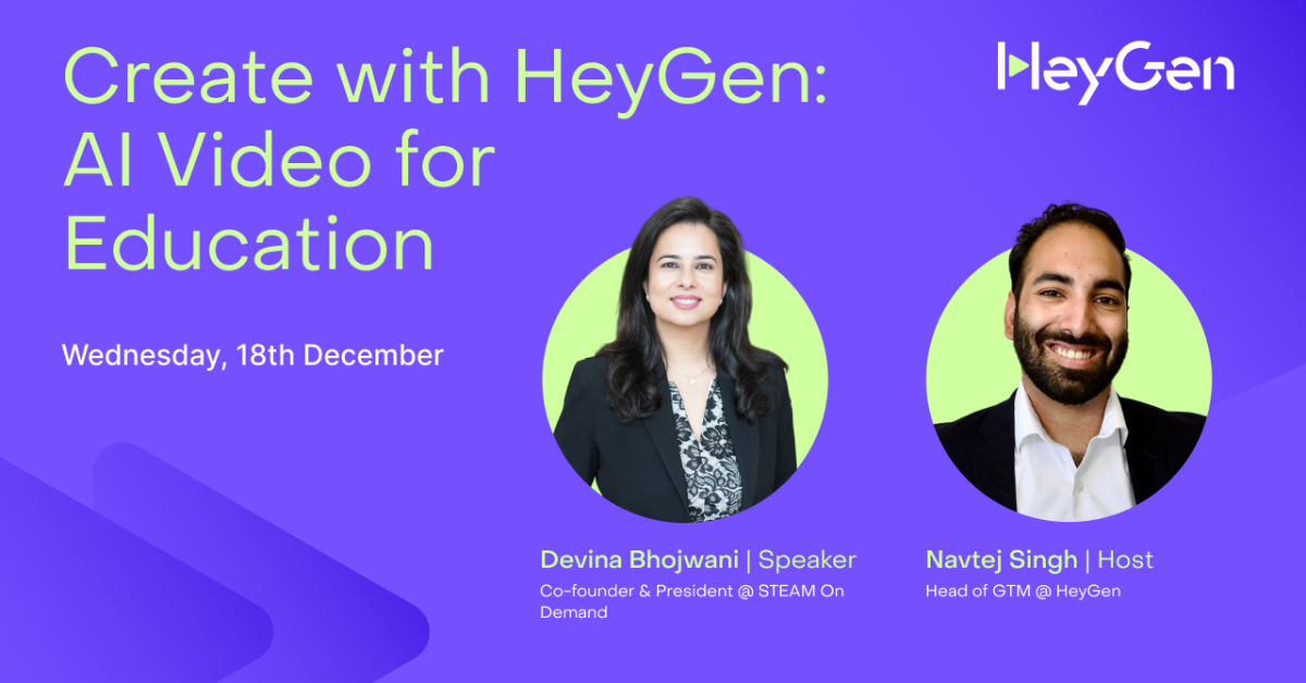 Create with HeyGen: AI Video for Education - Event | HeyGen