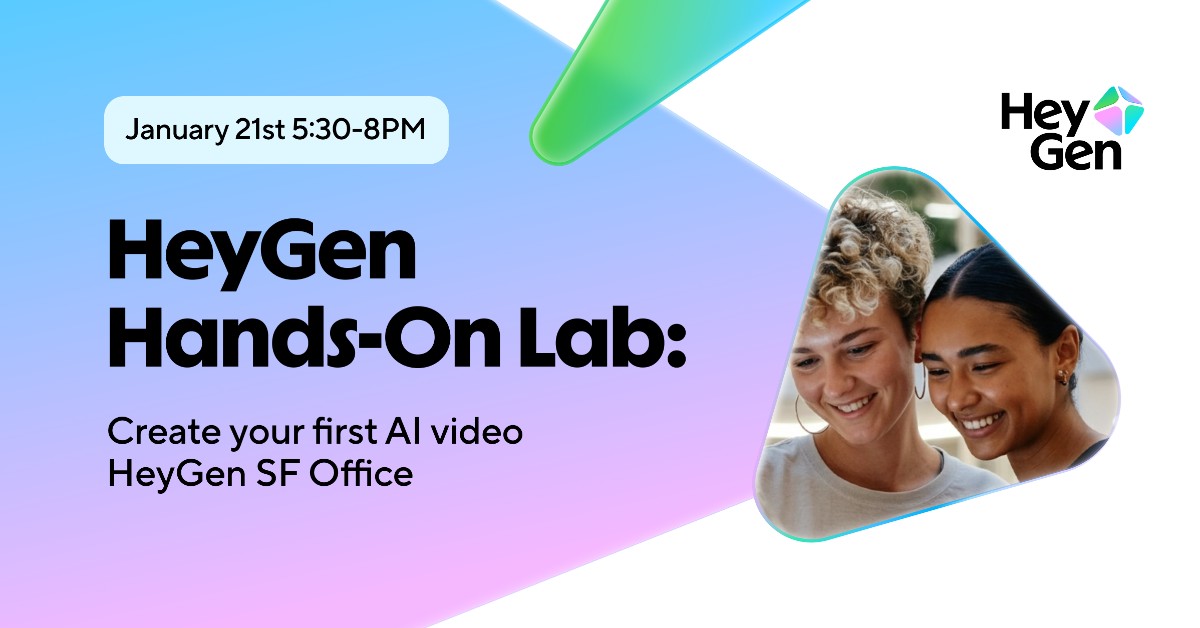 HeyGen Hands-On Lab: Create your first AI video - Event | HeyGen