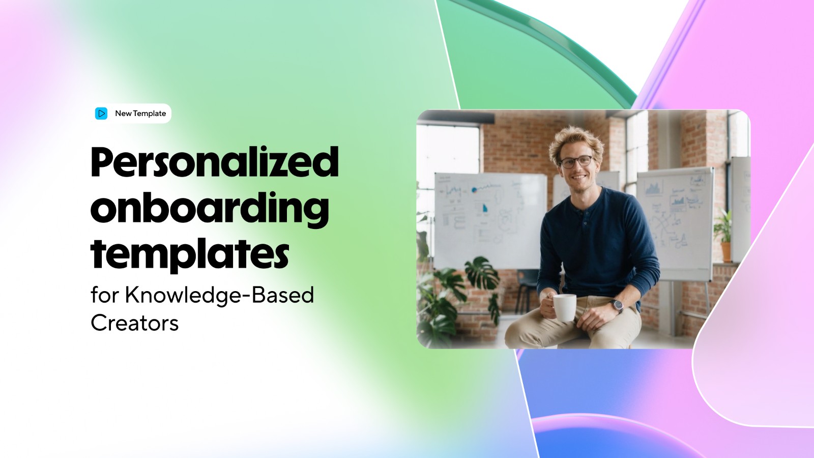 Personalized onboarding templates for Knowledge-Based Creators - Guide ...