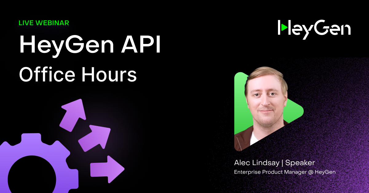 API Office Hours - Event | HeyGen Hub