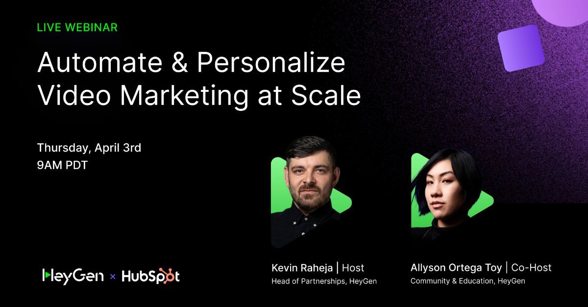HeyGen x HubSpot: Automate & Personalize Video Marketing at Scale - Event | HeyGen Hub