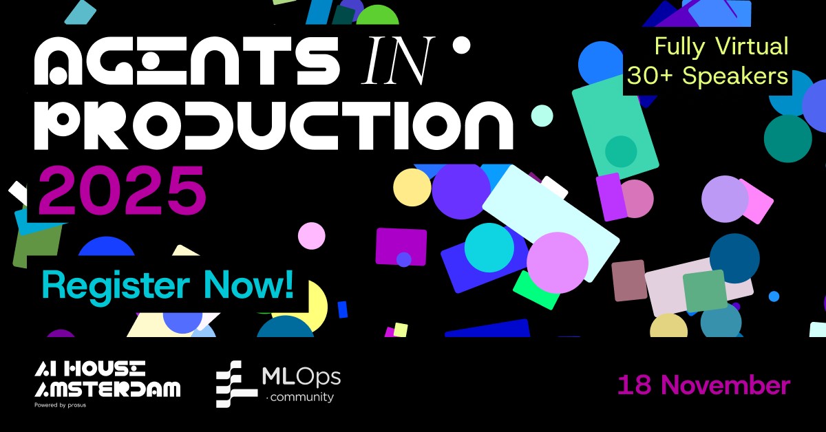 Agents in Production - MLOps x Prosus - Event | MLOps Community