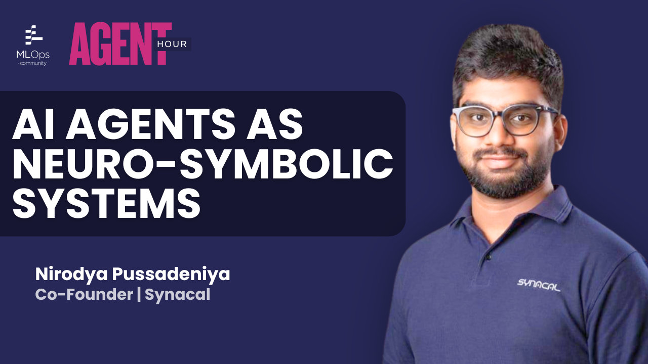 AI Agents as Neuro-Symbolic Systems // Nirodya Pussadeniya // Agent ...