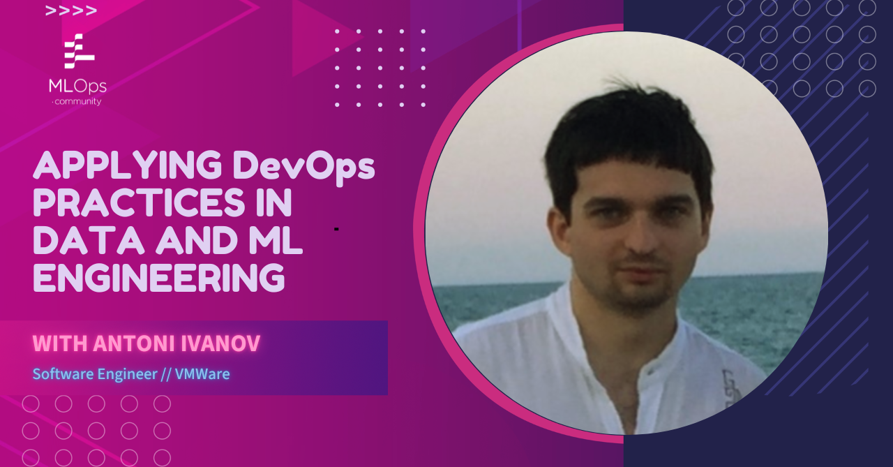 Applying DevOps Practices in Data and ML Engineering - Event | MLOps Community