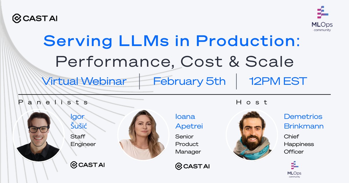 Serving LLMs in Production: Performance, Cost & Scale - Event | MLOps ...