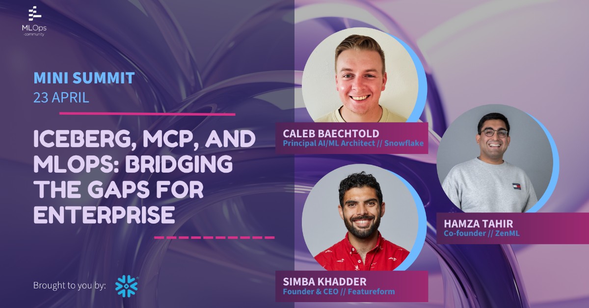Iceberg, MCP, and MLOps: Bridging the gaps for Enterprise - Event | MLOps Community