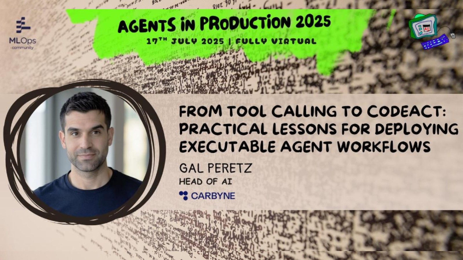 From Tool Calling to CodeAct: Practical Lessons for Deploying Executable Agent Workflows // Gal ...