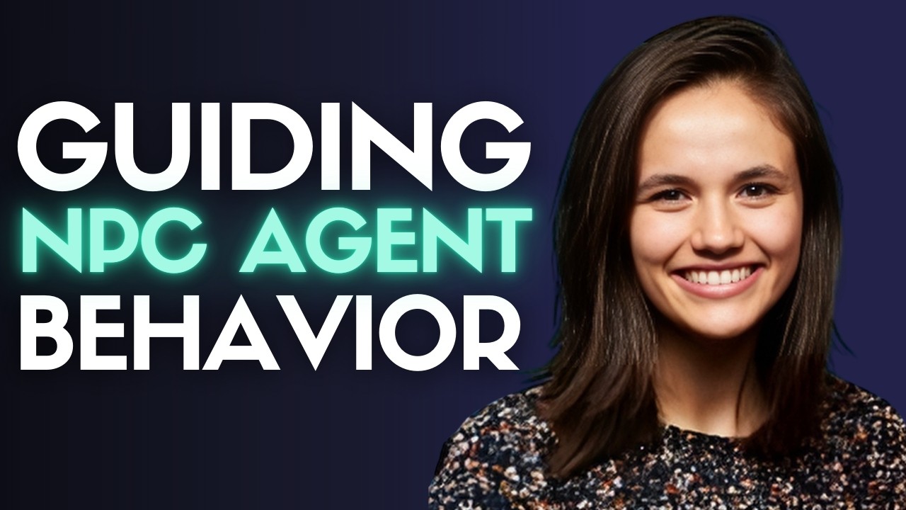 Guiding NPC Agent Behavior - Video | MLOps Community