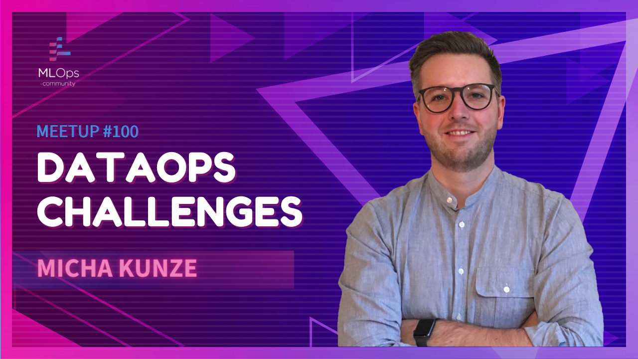 DataOps is a Software Engineering Challenge - Video | MLOps Community