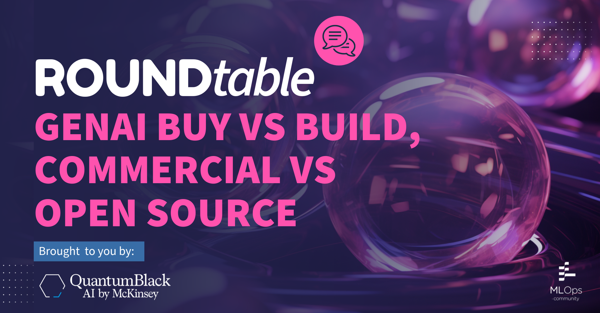 GenAI Buy vs Build, Commercial vs Open Source - Event | MLOps Community