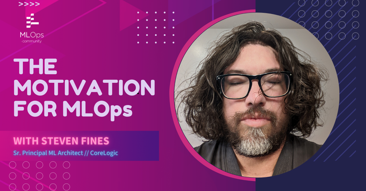 The Motivation for MLOps - Event | MLOps Community