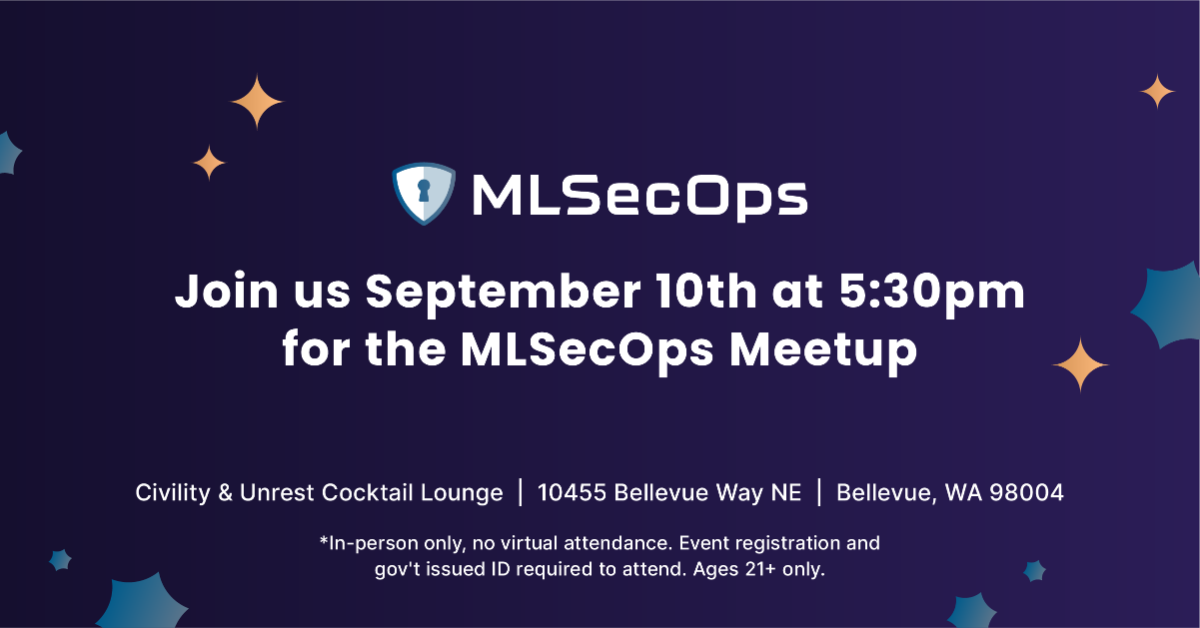September 2024 MLSecOps Meetup - Event | MLSecOps Community
