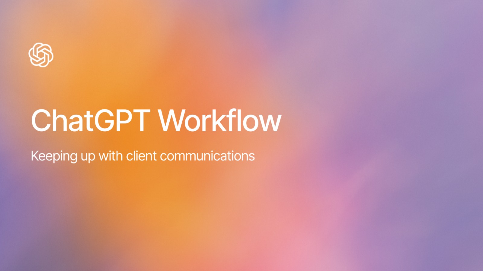ChatGPT Workflow: Keeping up with client communications - Video ...