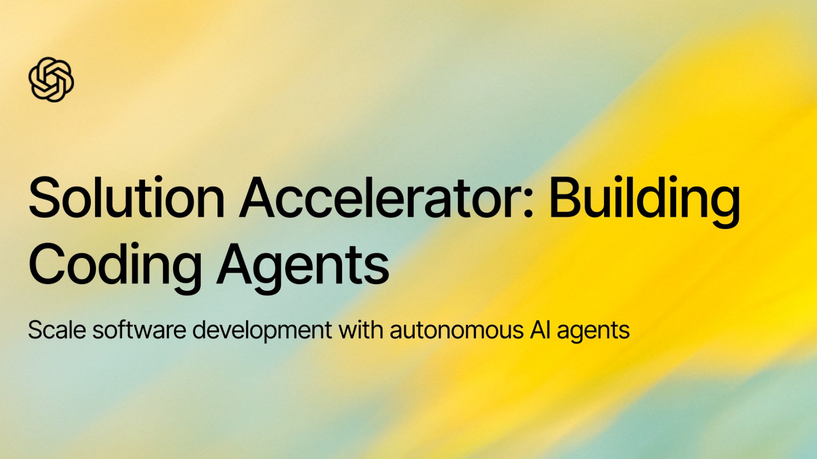 Solution accelerator: building coding agents - Resource | OpenAI Academy