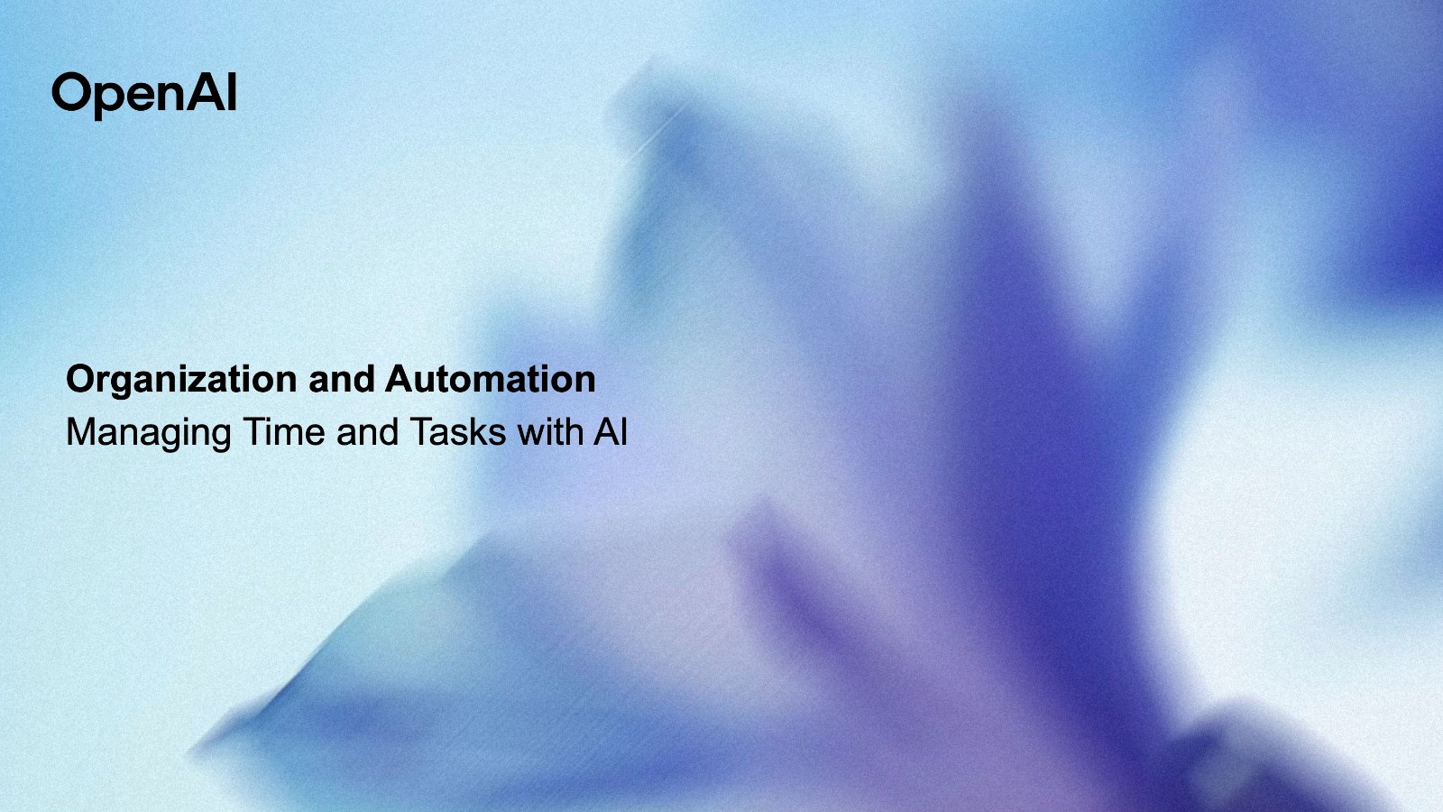 Organization and Automation: Managing Time and Tasks with AI - Video ...
