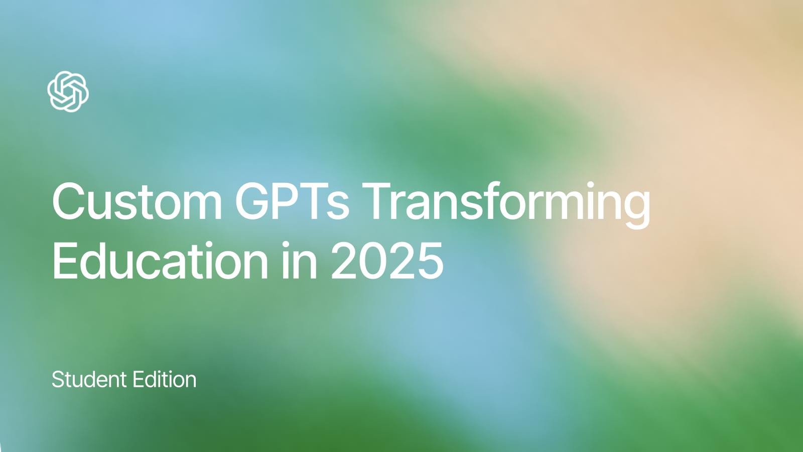 AI That Gets You: Top 5 GPTs for Students - Blog | OpenAI Academy