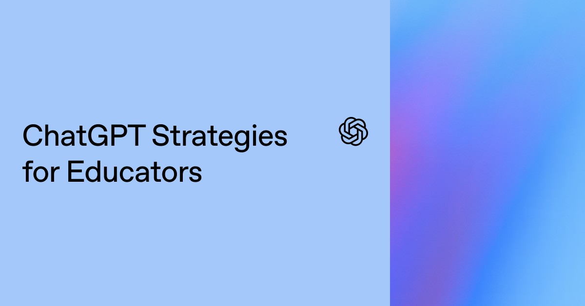 ChatGPT Strategies for Educators - Event | OpenAI Academy