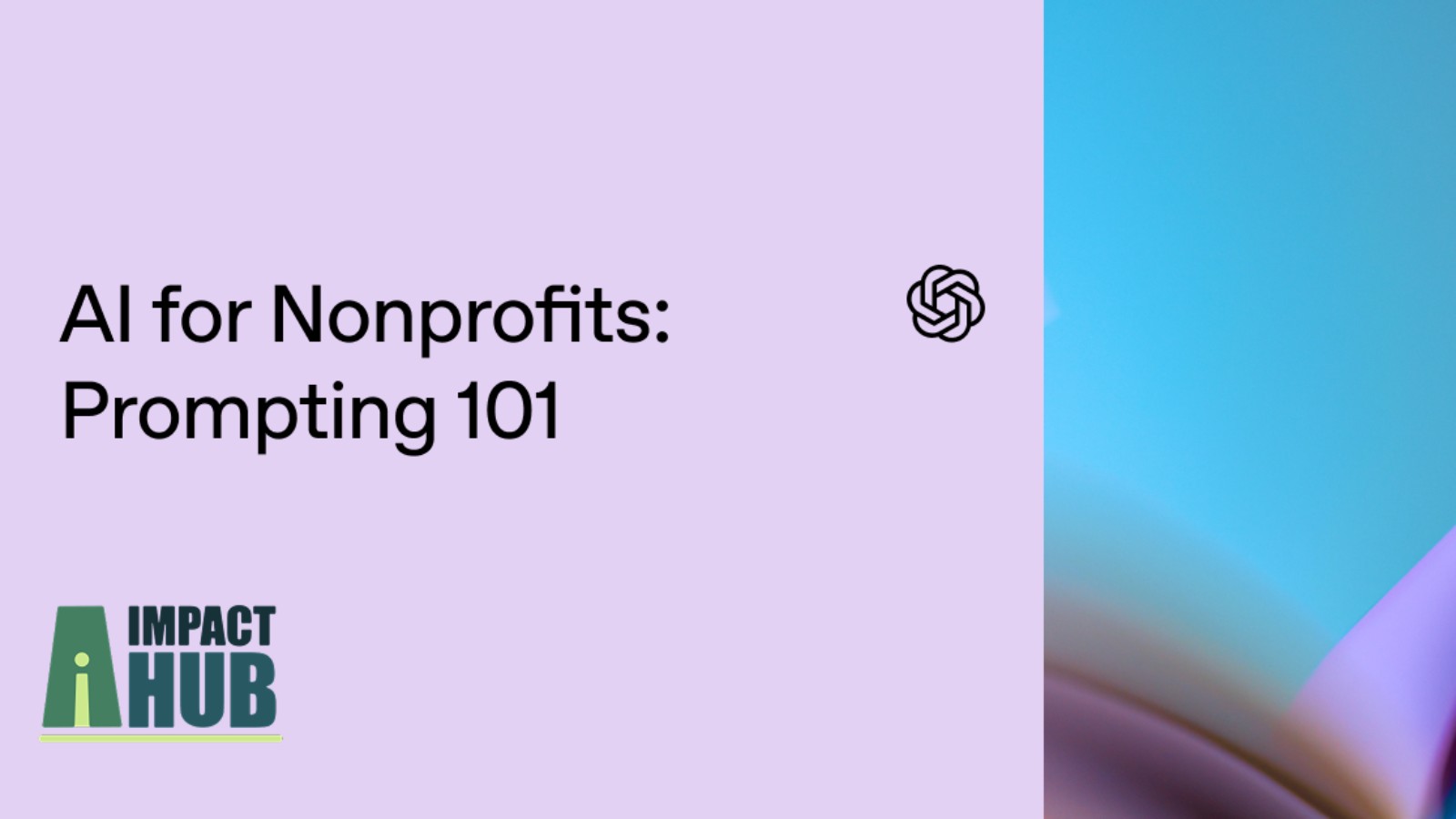 AI for Nonprofits: Prompting 101 - Video | OpenAI Academy