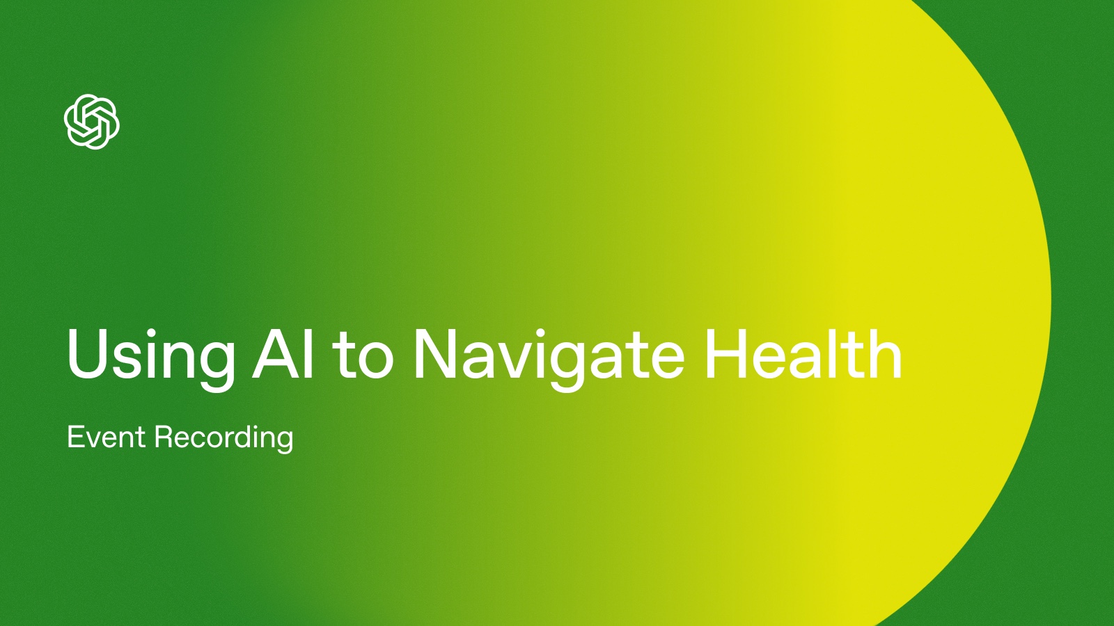 Event Replay: Using AI to Navigate Health: A Conversation with Kate ...
