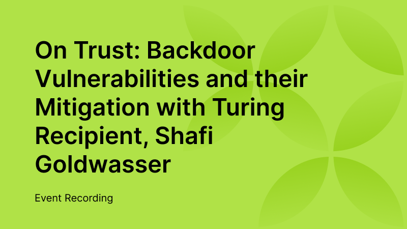 On Trust: Backdoor Vulnerabilities and their Mitigation with Turing ...