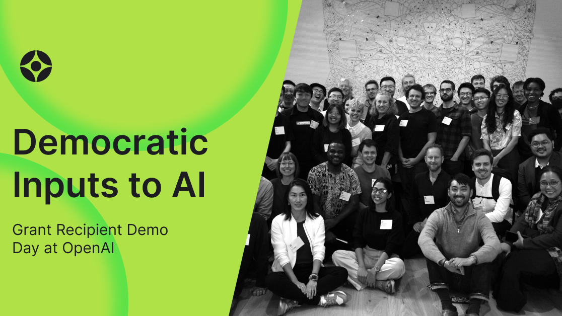 Democratic Inputs to AI: Grant Recipient Demo Day at OpenAI - Video | OpenAI Forum