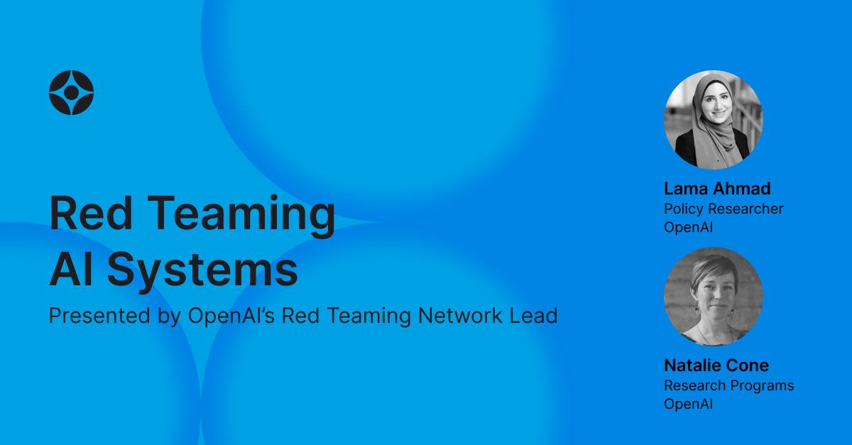 Virtual Event: Red Teaming AI Systems - Event | OpenAI Forum
