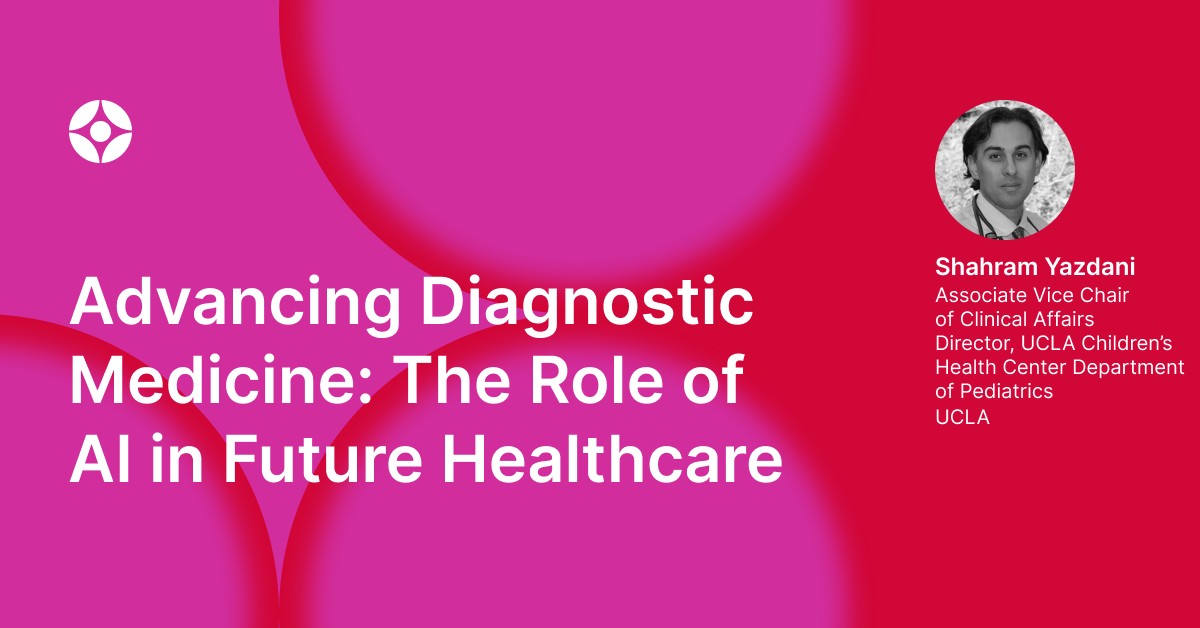 Virtual Event: Advancing Diagnostic Medicine: The Role of AI in Future Healthcare - Event ...