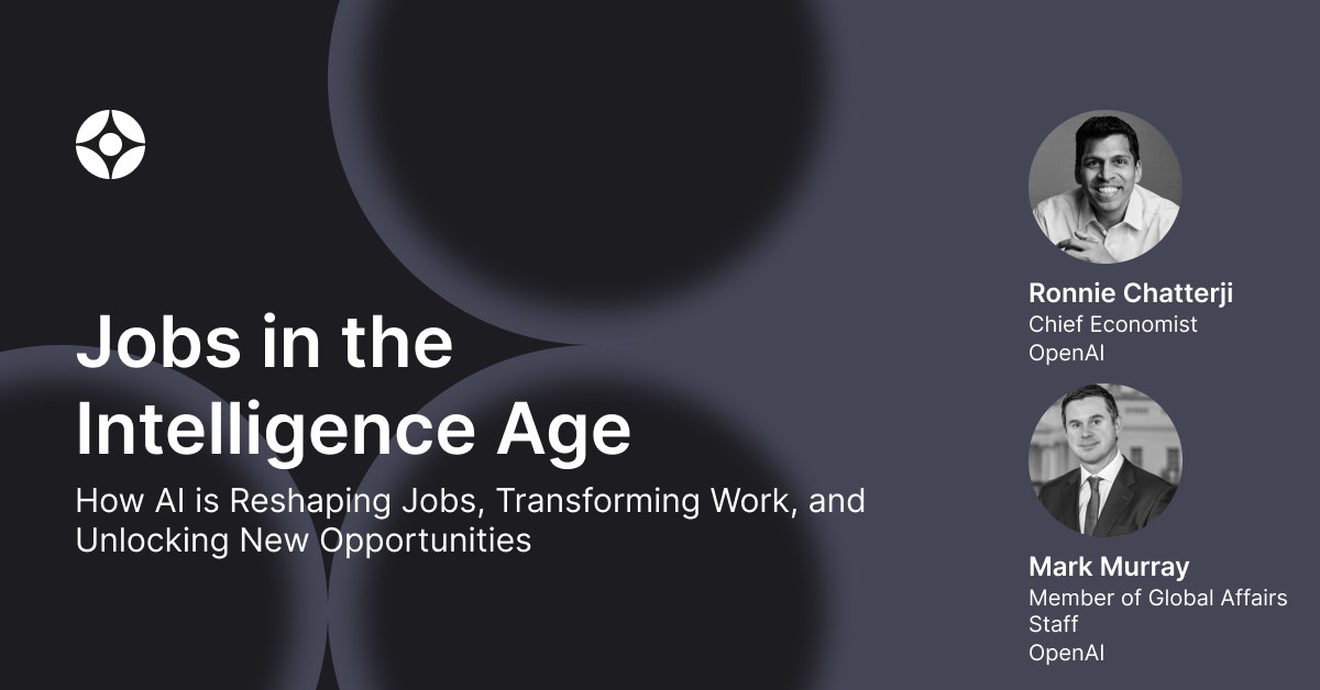 Virtual Event: Jobs in the Intelligence Age - Event | OpenAI Forum