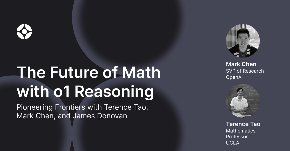 Virtual Event: The Future of Math with o1 Reasoning - Event | OpenAI Forum