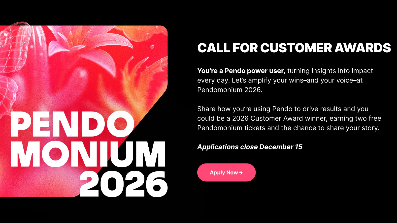 The 2026 Customer Awards submissions are open! - Resource | Pendo Community